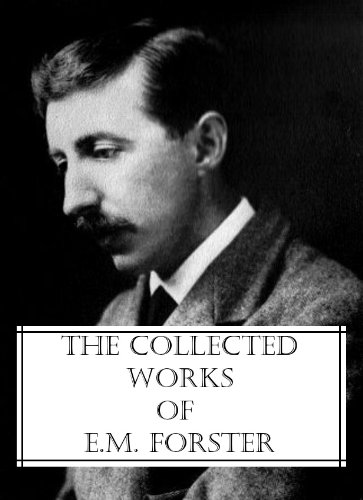 The Collected Works of E.M. Forster - Kindle edition by Forster, E.M ...