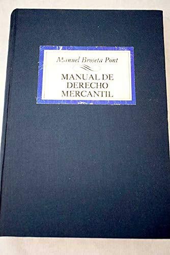 Manual de derecho mercantil (Biblioteca universitaria de Editorial ...