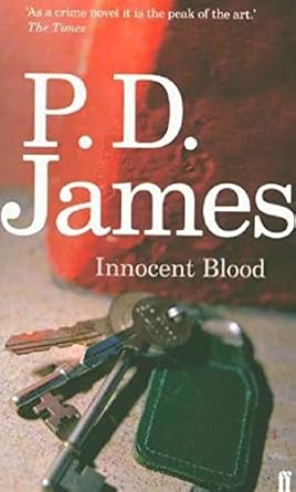 Innocent Blood : James, Baroness P. D.: Amazon.co.uk: Books
