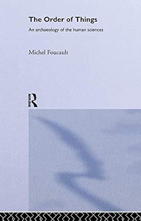 The Order of Things : Foucault, Michel: Amazon.ca: Books