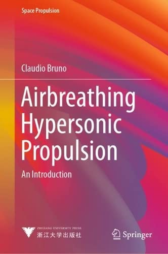 Amazon | Airbreathing Hypersonic Propulsion: An Introduction (Space ...
