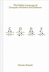 Code: The Hidden Language of Computer Hardware and Software (English ...