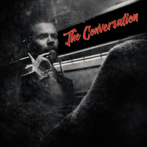 The Conversation (Original Motion Picture Soundtrack) : Kensington ...