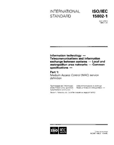ISO/IEC 15802-1:1995, Information technology - Telecommunications and ...