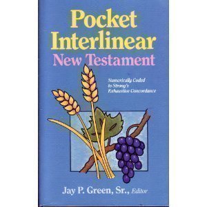 The Pocket Interlinear New Testament: Green, Jay P.: 9780801038259 ...