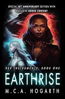 Amazon.com: Earthrise (Her Instruments Book 1) eBook : Hogarth, M.C.A.: Kindle Store