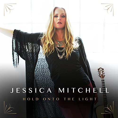 Amazon Music - Jessica MitchellのHold onto the Light - Amazon.co.jp