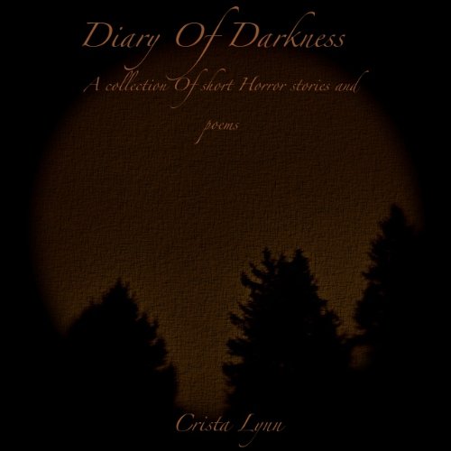 Amazon.com: Diary Of Darkness eBook : Lynn, Crista: Kindle Store