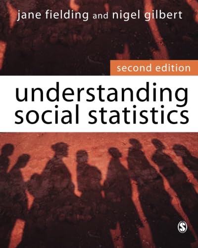 Understanding Social Statistics: Fielding, Jane L., Gilbert, Nigel ...