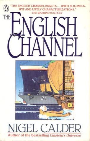 The English Channel: Nigel Calder: 9780140101317: Amazon.com: Books
