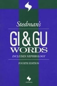 9780781755245: Stedman's Gi & Gu Words: Includes Nephrology (Stedman's ...