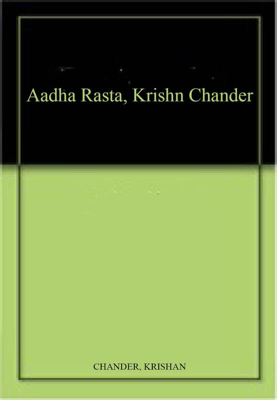 Amazon.in: Buy Aadha Rasta, Krishn Chander Book Online at Low Prices in ...