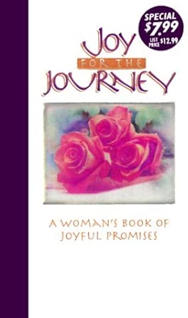 Joy for the Journey: A Woman's Book of Joyful Promise by Jack ...