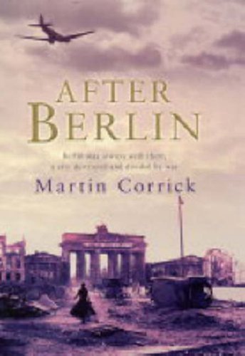 After Berlin: Corrick, Martin: 9780743220187: Amazon.com: Books