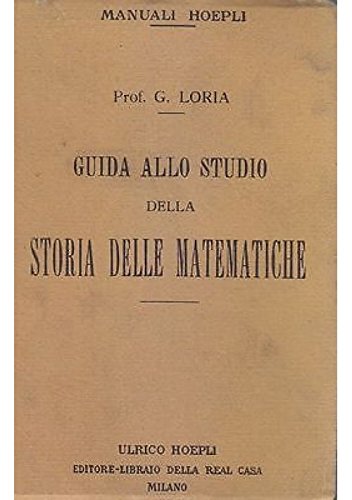 guida allo studio della storia delle matematiche : gino loria: Amazon ...
