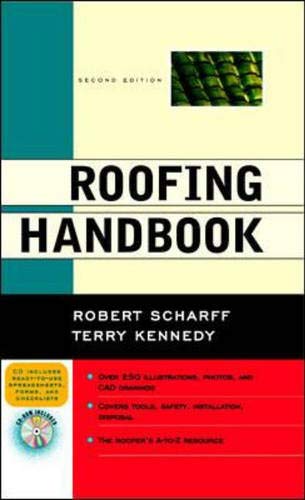 The Roofing Handbook, 2nd Edition: Scharff, Robert, Kennedy, Terry: 9780071360586: Amazon.com: Books