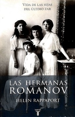 Amazon.com: LAS HERMANAS ROMANOV: 9789585891449: RAPPAPORT Helen: Books