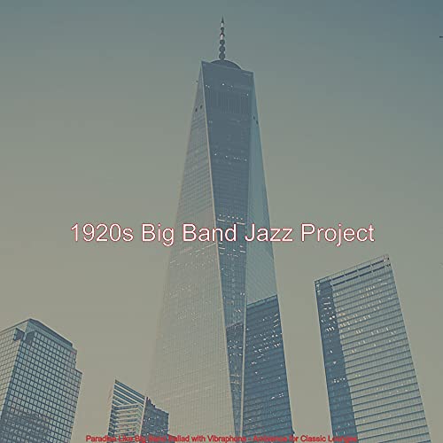 Paradise Like Big Band Ballad with Vibraphone - Ambiance for Classic ...