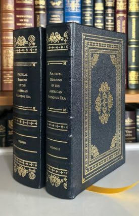 Political Sermons of the American Founding Era: 1730–1805 2 vol. set ...