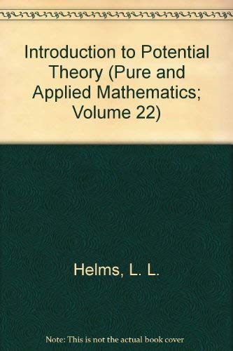 Introduction to potential theory (Pure and applied mathematics): Helms ...