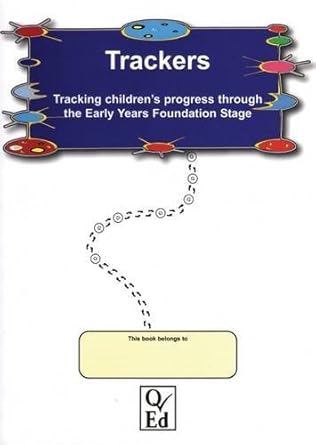 Trackers: Tracking Children's Progress Through the Early Years ...