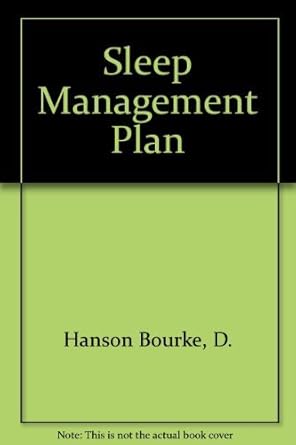 Sleep Management Plan: Bourke, Dale Hanson: 9780062501134: Amazon.com ...