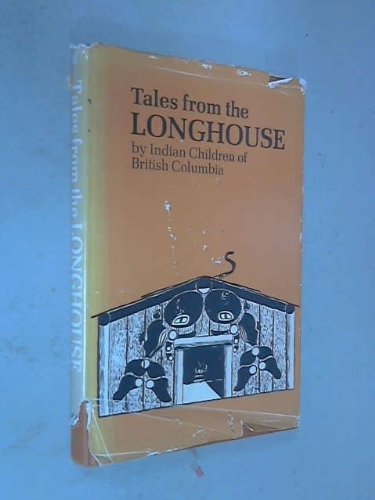 Tales from the Longhouse: Indian Children of British Columbia: Amazon ...
