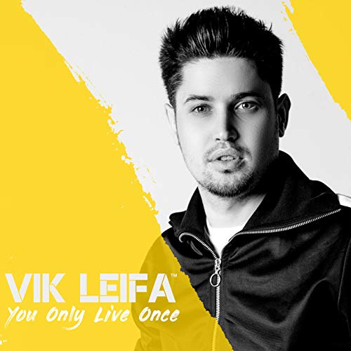 You Only Live Once von Vik Leifa bei Amazon Music - Amazon.de