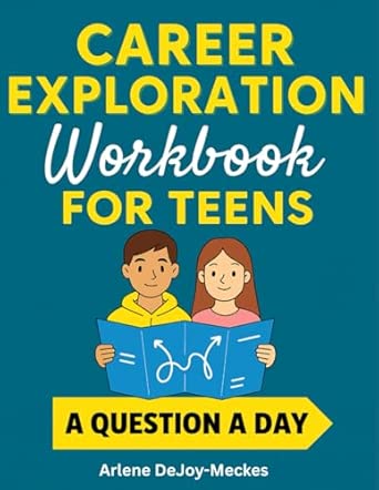 Amazon.com: Career Exploration Book for Teens: A Question-a-Day ...
