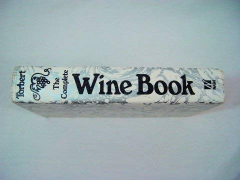 The complete wine book: Harold C. Torbert: 9780840212139: Amazon.com: Books