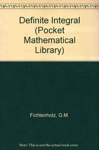Amazon | Definite Integral (Pocket Mathematical Library) | Fichtenholz ...