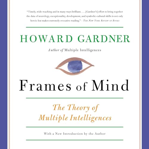 Amazon.com: Frames of Mind: The Theory of Multiple Intelligences ...