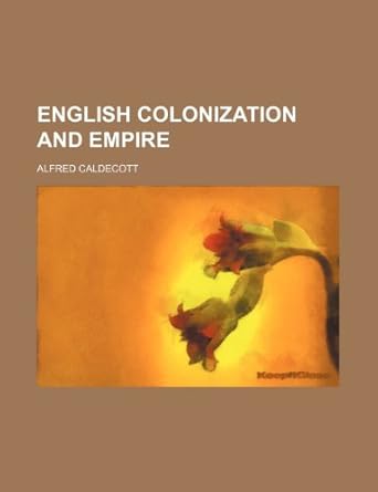 Buy English Colonization and Empire Book Online at Low Prices in India ...