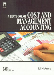 A Textbook Of Cost And Management Accounting : M. N. Arora: Amazon.in ...