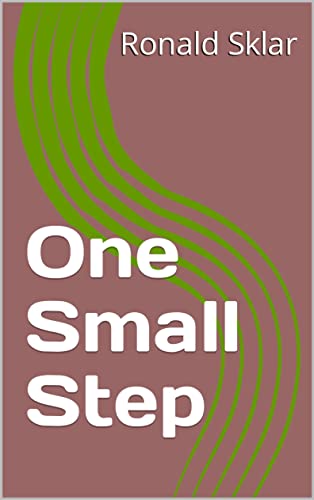 Amazon.co.jp: One Small Step (English Edition) 電子書籍: Sklar , Ronald : 洋書