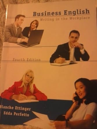 Business English: Writing in the Workplace (4th Edition): 9780131565708 ...