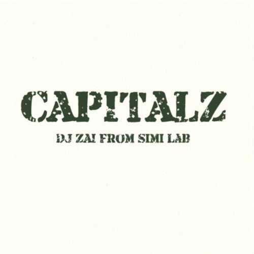 Amazon MusicでDJ ZAI FROM SIMI LABのCAPITAL Zを再生する