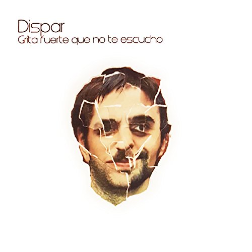 Play Grita fuerte que no te escucho by Dispar on Amazon Music