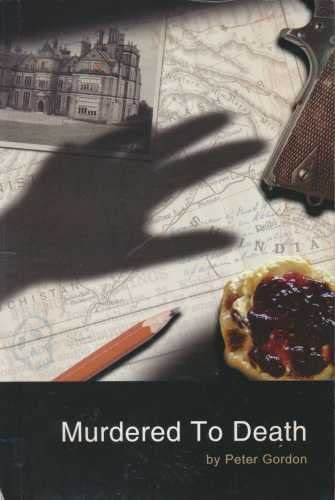 Murdered to Death: Peter Gordon: 9780856761058: Amazon.com: Books