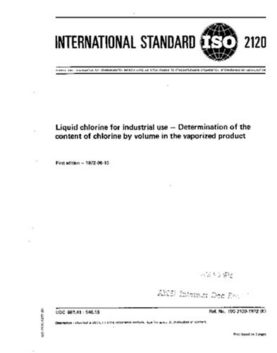 ISO 2120:1972, Liquid chlorine for industrial use - Determination of ...