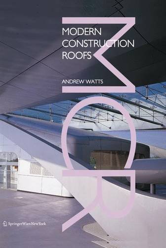 Modern Construction: Roofs (Modern Construction Series) : Watts, Andrew ...
