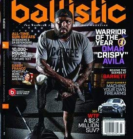 Ballistic Magazine June / July 2019 **+ FREE GIFT ++ Warrior of the ...