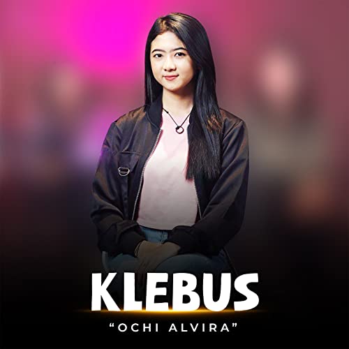 Play Klebus by Ochi Alvira on Amazon Music