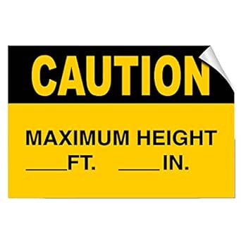 Caution Maximum Height Ft in Hazard Clearance Label Decal Sticker 10 ...