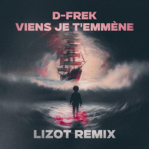 Amazon MusicでD-FrekのViens je t'emmène (LIZOT Remix)を再生する