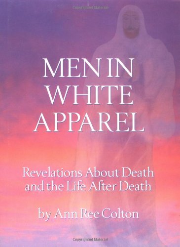 Amazon.com: Men in White Apparel: Revelations About Death and the Life ...