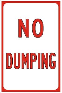 Amazon.com: Traffic Signs - No Dumping Sign I6 24 x 36 Aluminum Sign ...