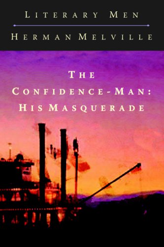 The Confidence-Man: His Masquerade: Melville, Herman: 9781441489791 ...