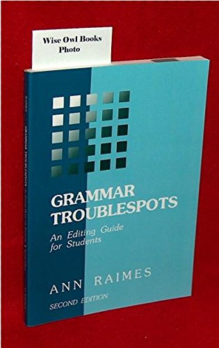 Grammar Troublespots: An Editing Guide for Students: Raimes, Ann ...