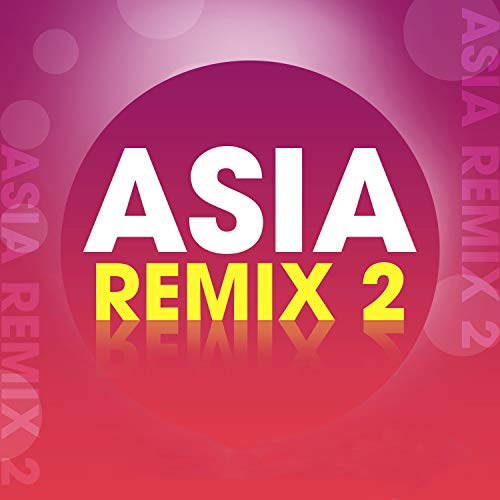 Amazon.com: Asia Remix 2 : VARIOUS ARTISTS: Digital Music